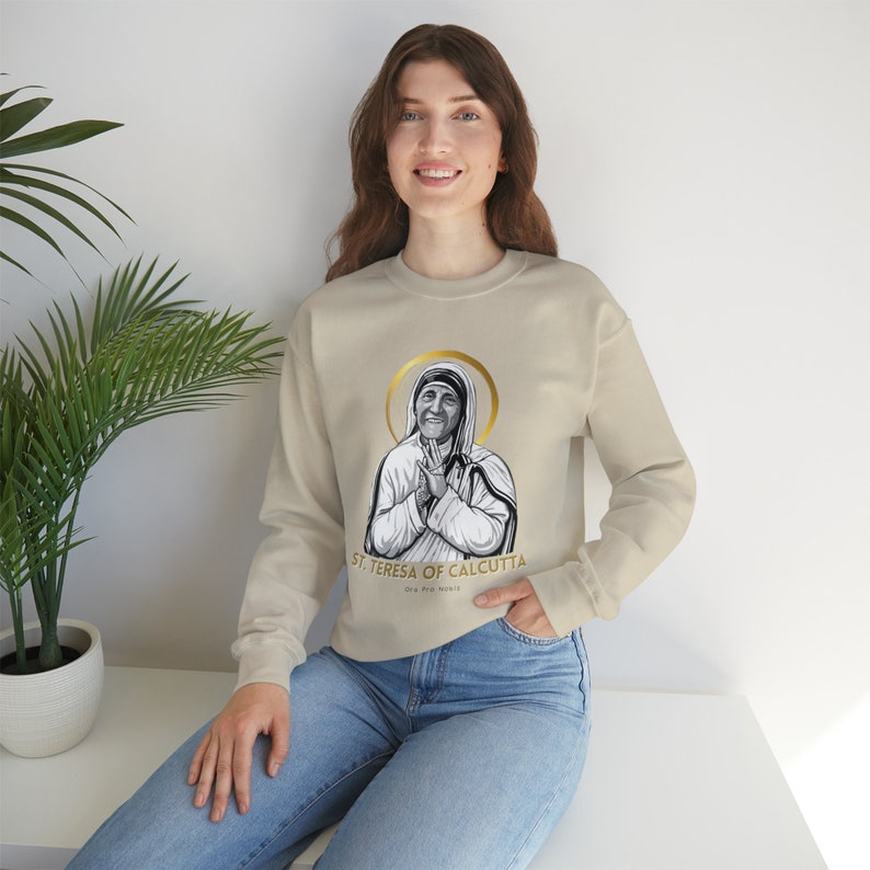Saint Mother Teresa of Calcutta Sweatshirt - Faith Quote on Back ...