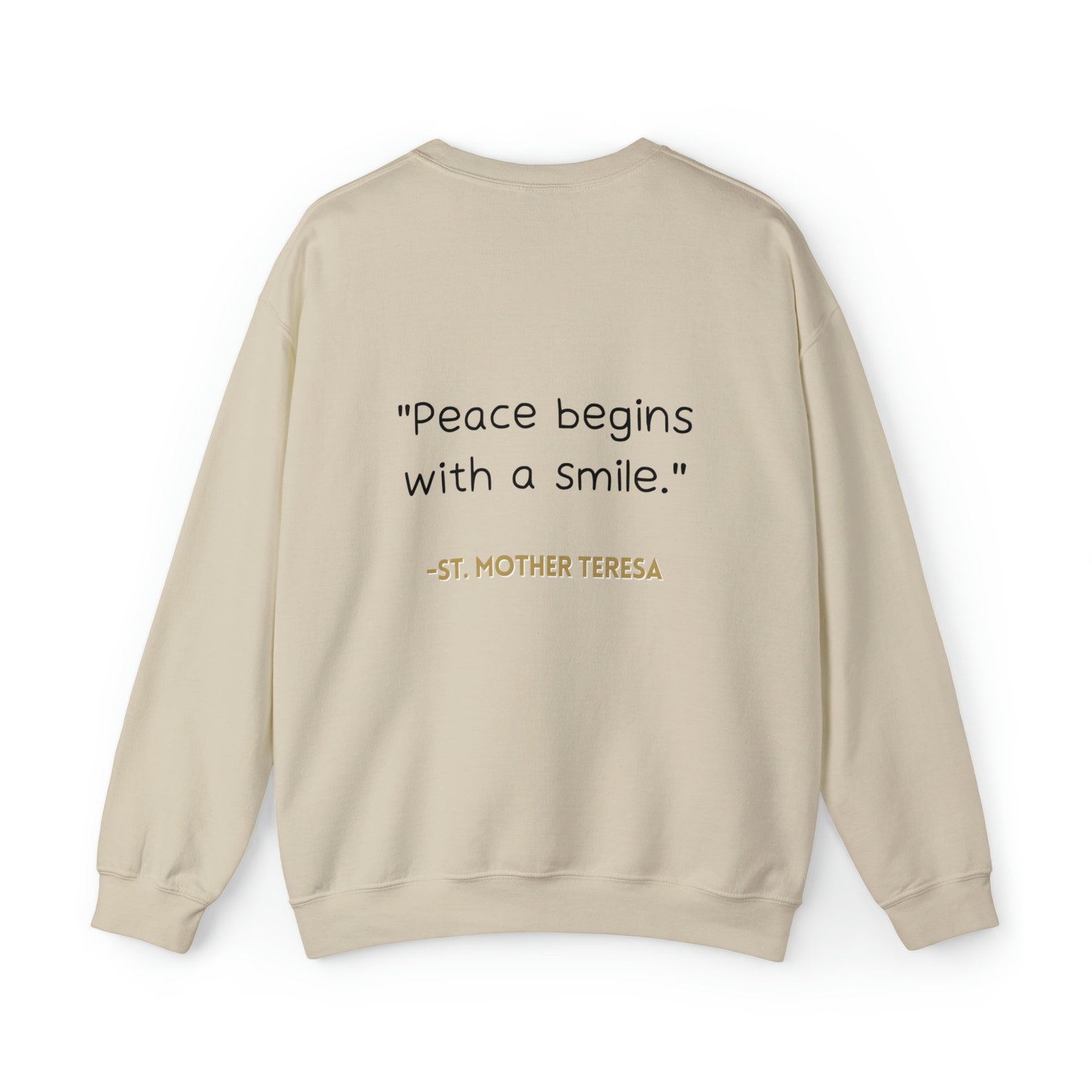 Saint Mother Teresa of Calcutta Sweatshirt - Faith Quote on Back ...