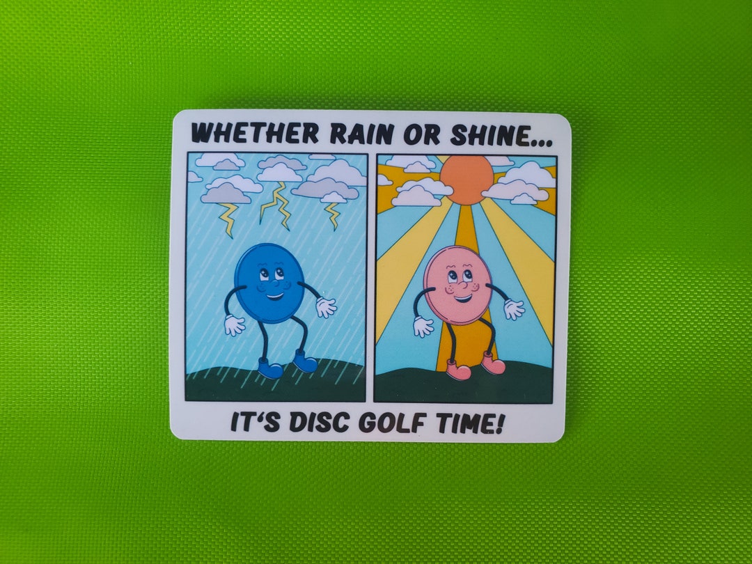 Rain or Shine It's Disc Golf Time Comic Sticker | Retro Waterproof ...