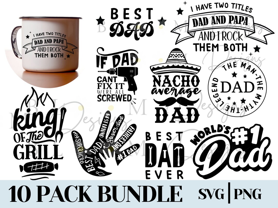 Dad SVG Bundle, Father's Day Svg Bundle, Dad Life, Gift for Dad, Big ...