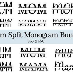 Customizable Monogram Mom SVG, Split Wording, Mom Svg Bundle, Monogram ...