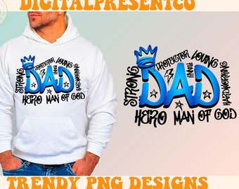 Dad Graffiti Png, Father Graffiti Png, Fathers Day Png Sublimation ...