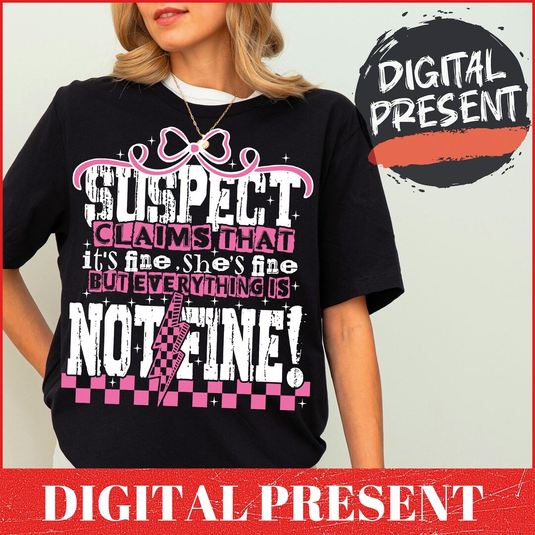 Funny Suspect Svg, Suspect Claims Svg, Funny Svg File, Suspect Png File ...