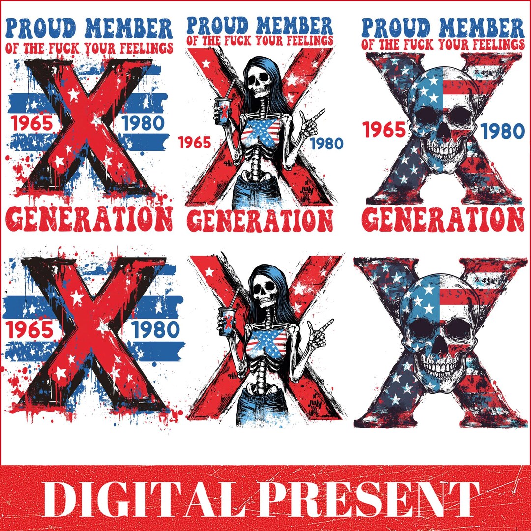 Proud Member Gen X Bundle PNG File,proud Member of the F*ck Your ...