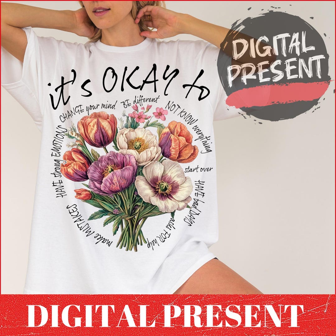 It's Okay to Boho Floral Png, Flowers Png, Motivational Png ...