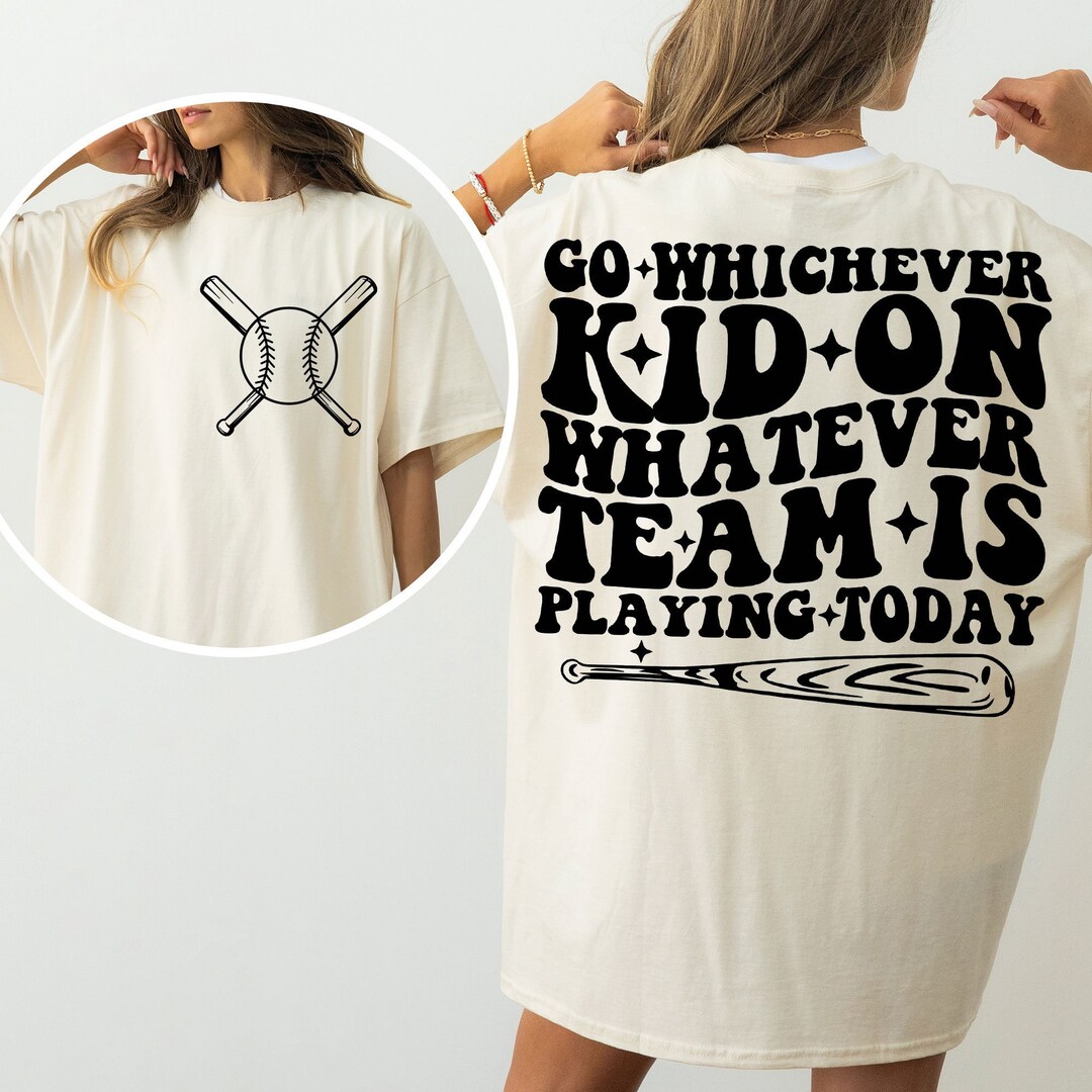 Go Whichever Kid on Whatever Team is Playing Today PNG Funny Sports Mom ...