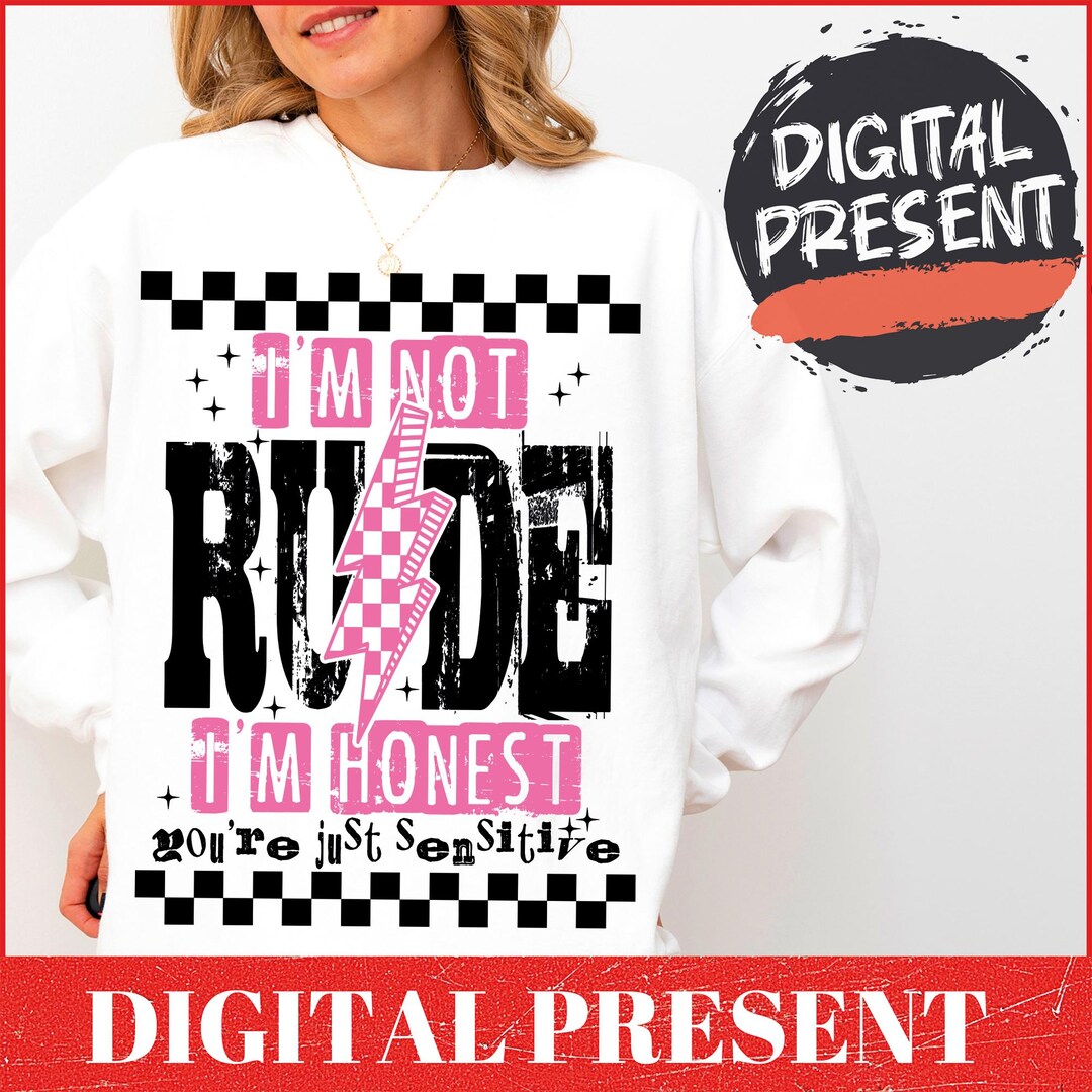 I'm Not Rude SVG PNG Snarky Sarcastic Funny Saying Png Retro Checkered ...