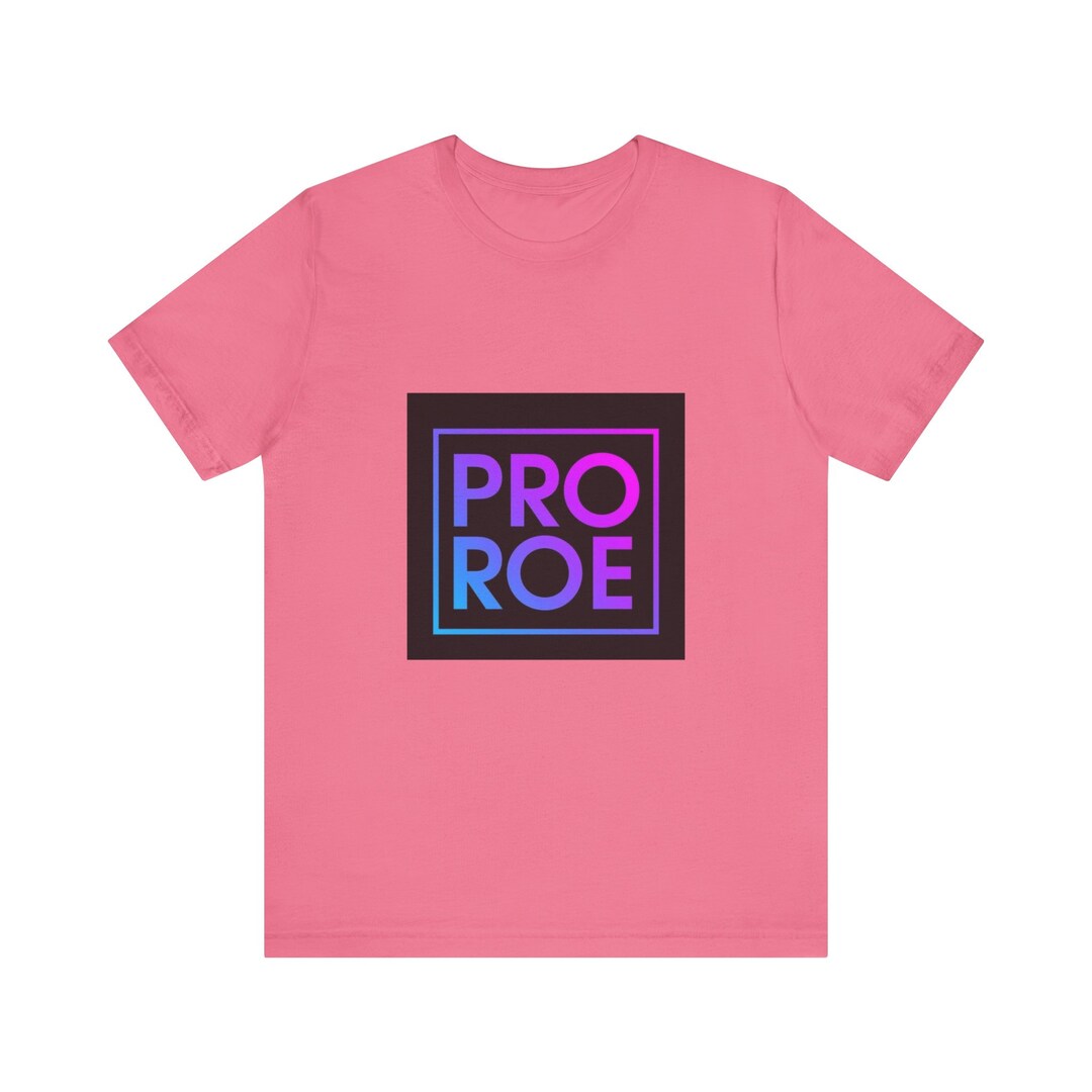 Pro Roe Shirt - Etsy