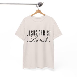 Jesus Christ is Lord T-shirt, Christian Tees, Faith Inspired Tops for ...