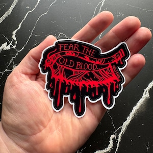 Fear the Old Blood Sticker, Bloodborne Cleaver Waterproof Vinyl Sticker ...