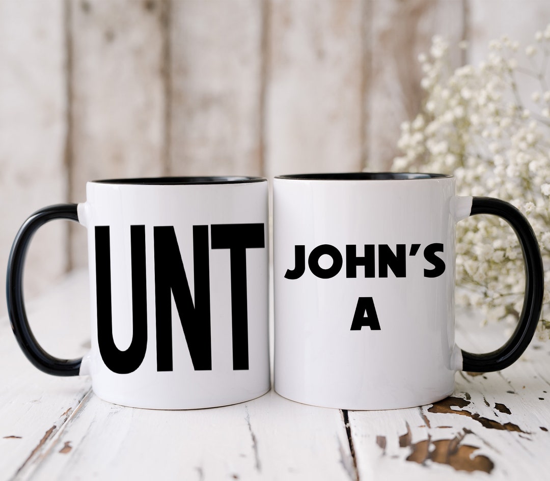 Personalized C*unt Mug | Rude Coffee Cup, Funny Adult Humor Gift - Etsy