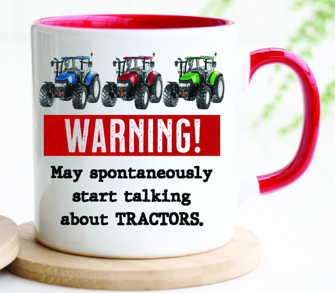 Tractor Cup | May Start Talking About Tractors Mug| Novelty Joke ...