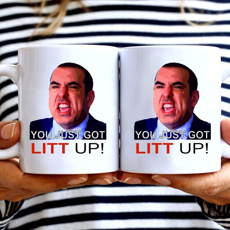 You Just Got Litt up Mug,suits Coffee Cup, Louis Litt,harvey Specter ...