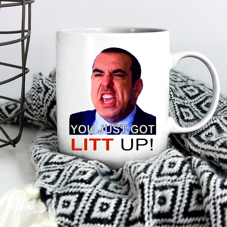 You Just Got Litt up Mug,suits Coffee Cup, Louis Litt,harvey Specter ...