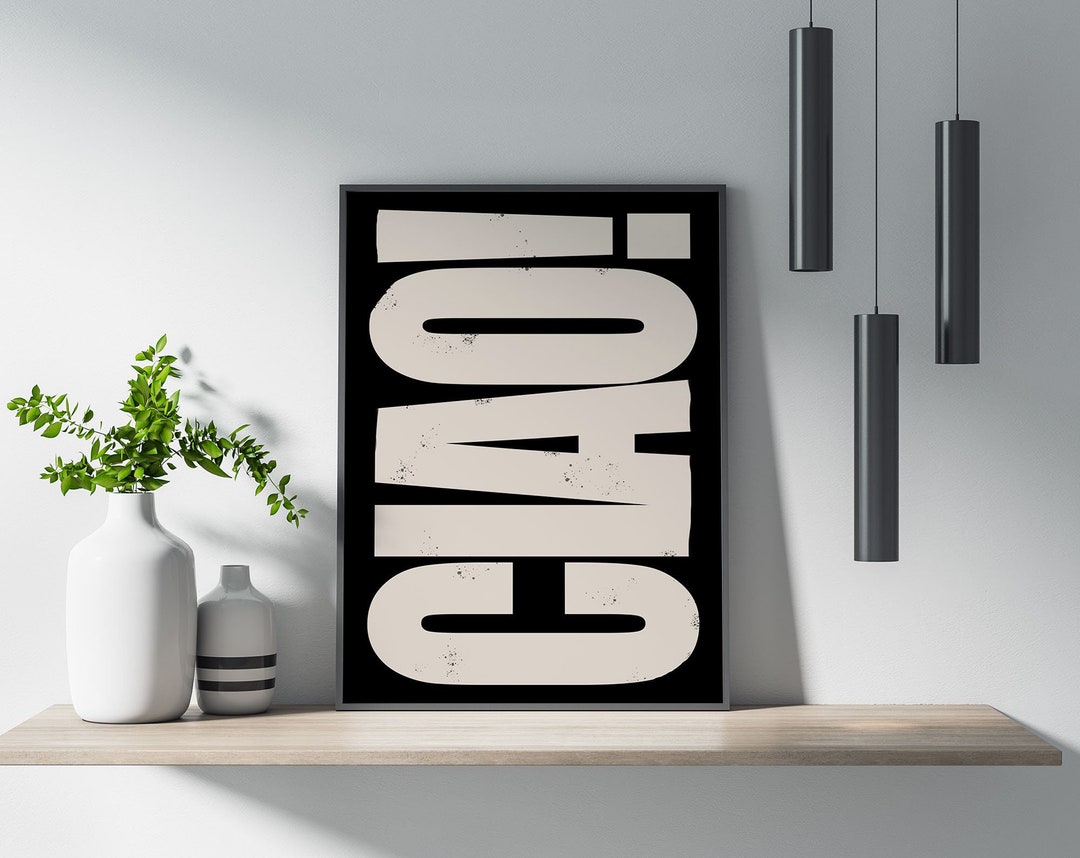 CIAO Poster, Wall Art, Poster Print, Wall Decor, Ciao, Italian ...