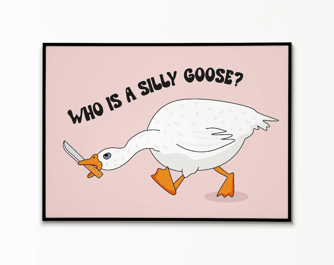 Silly Goose Poster, Goose With Knife Print, Cute Animal Print, Playful ...