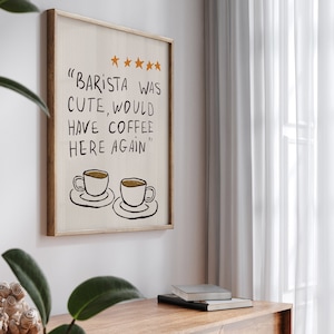 Barista Was Cute Poster, Coffee Bar Kitchen Art - Etsy