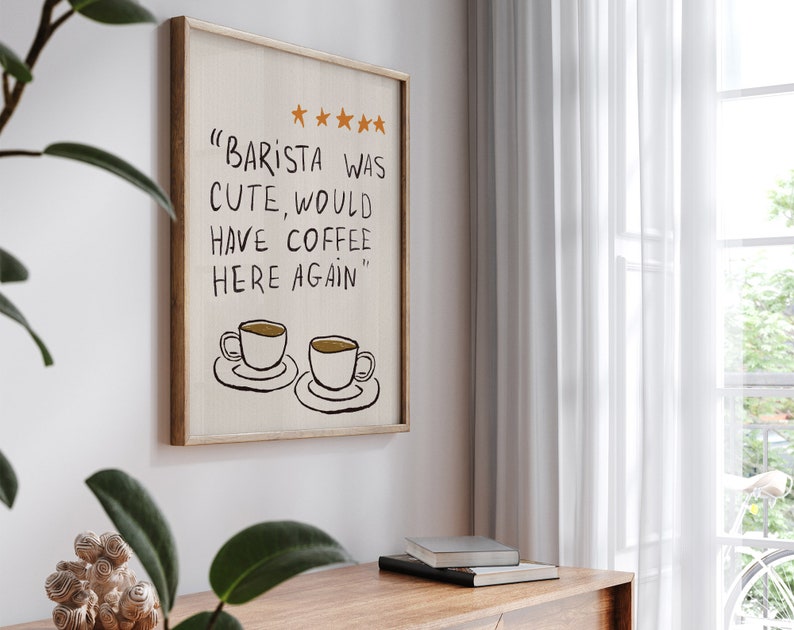 Barista Was Cute Poster, Coffee Bar Art, Coffee Poster, Barista Rating ...