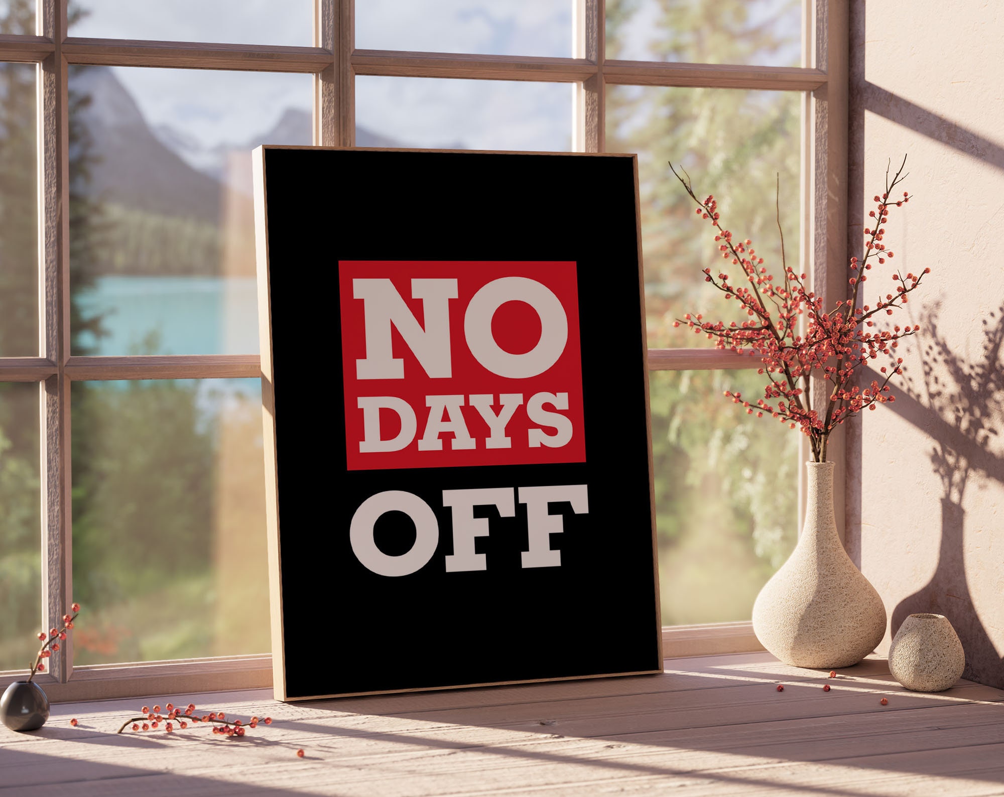 No Days off Poster, Poster, Wall Art, Poster Print, Wall Decor, No Days ...