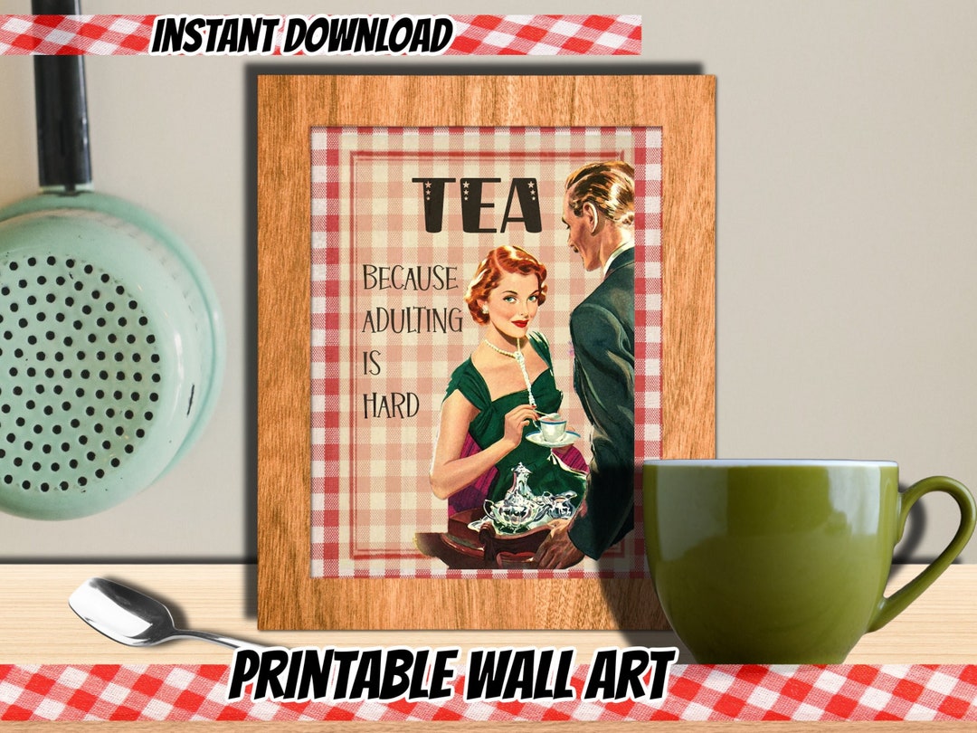 PRINTABLE Retro Kitchen Tea Wall Art DIY Tea Lovers Gift Funny Tea Wall ...