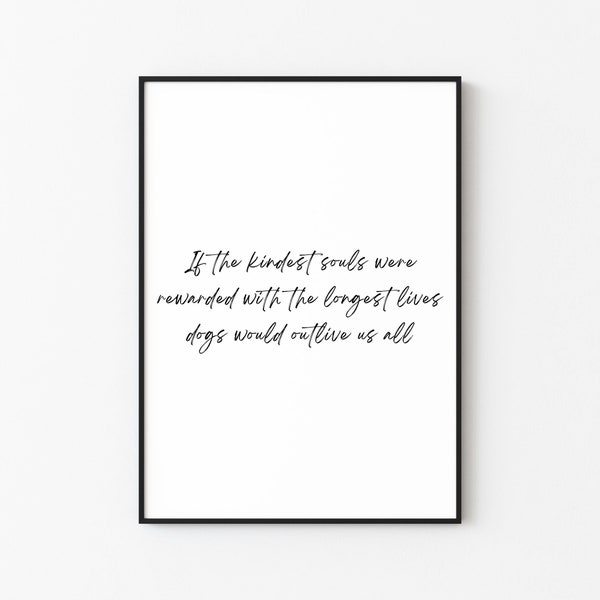 Dog Quote Print - Etsy