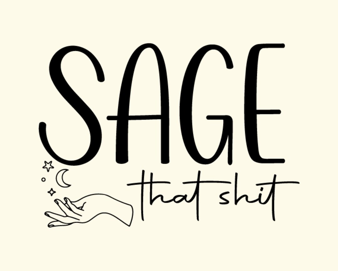 Sage That Shit Png, Tarot Card Png, Sage for Life Png, Sarcastic Witty ...