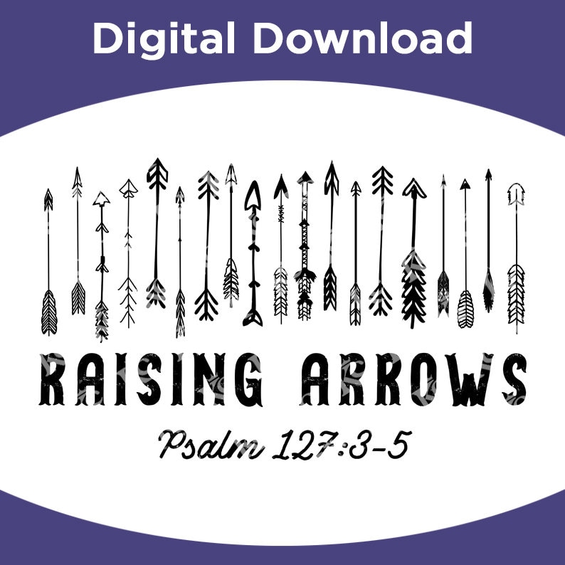 Raising Arrows PNG and SVG Files - Etsy