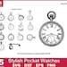 15 Original Pocket Watch Designs SVG, DXF, PNG, Cut File for Cricut ...