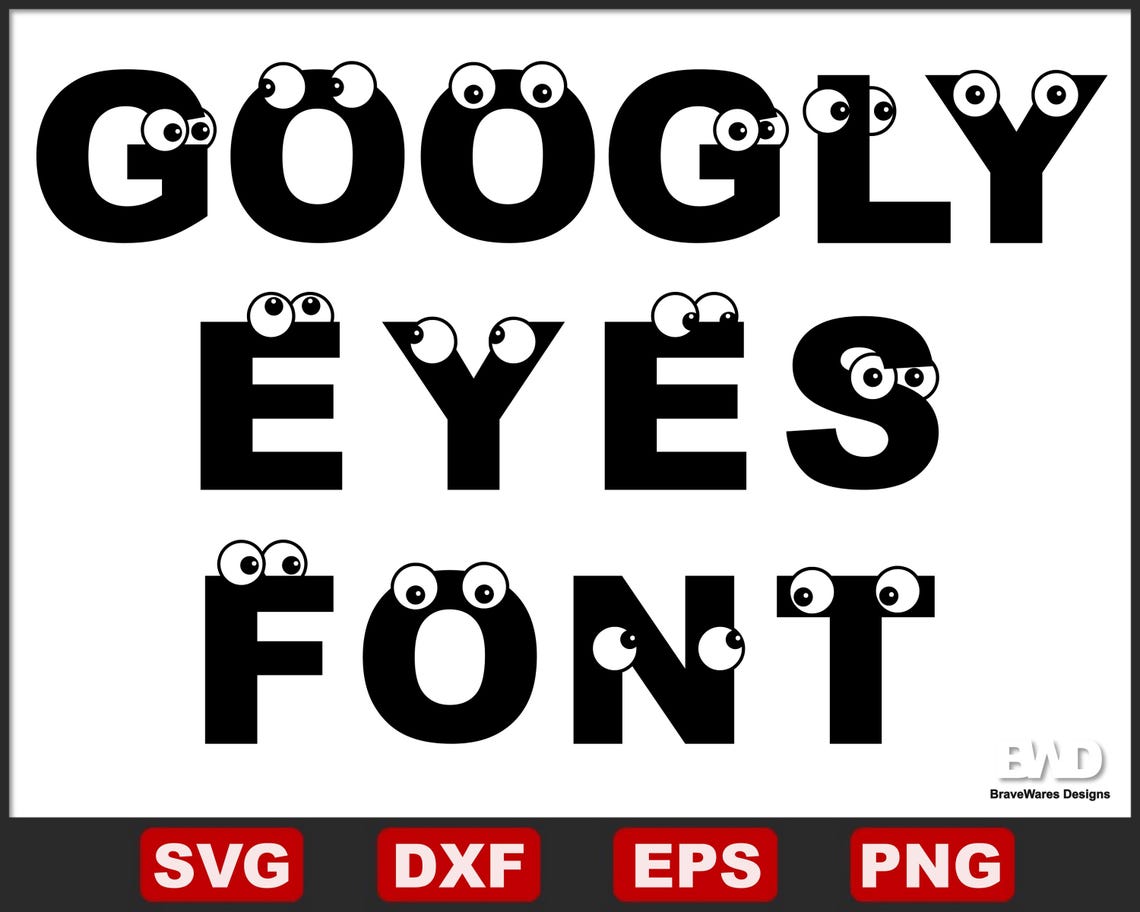 Googly Eyes Font Alphabet: SVG DXF PNG Cut Files, Cricut Clipart ...