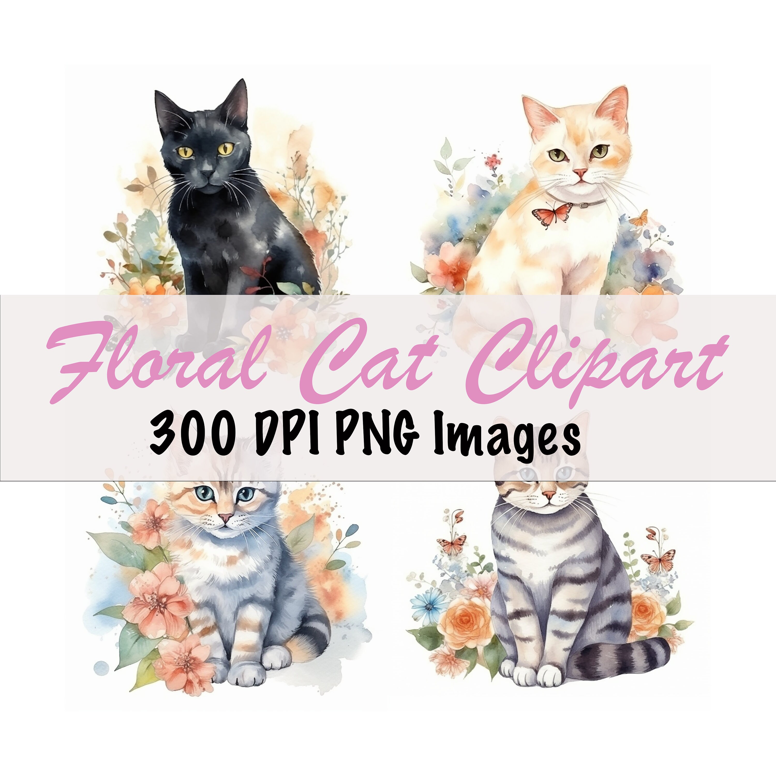 15 Floral Cat Clipart Pngs, Cat Clipart, Digital Paper, Watercolor ...