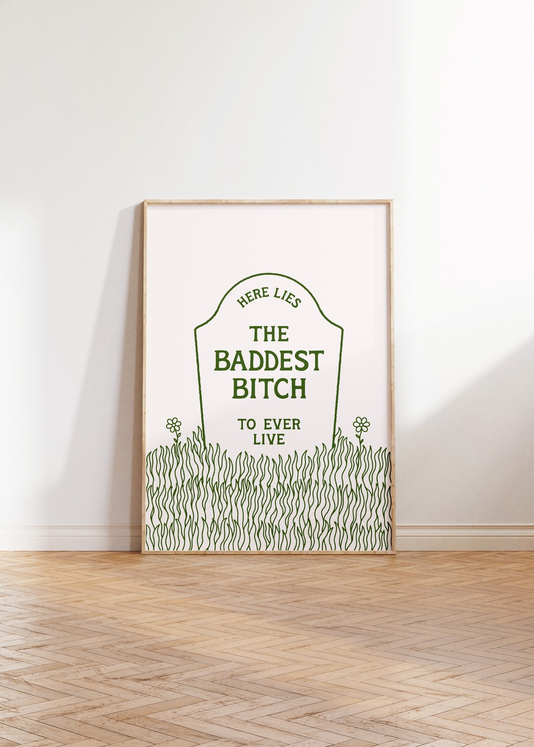 Baddest Bitch Gravestone Poster Green, Wall Decor Over the Bed ...