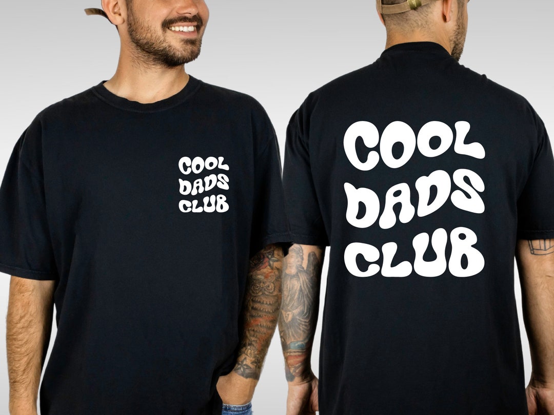 Cool Dads Club Father's Day Shirt, Cool Daddy Custom Color, Father's ...