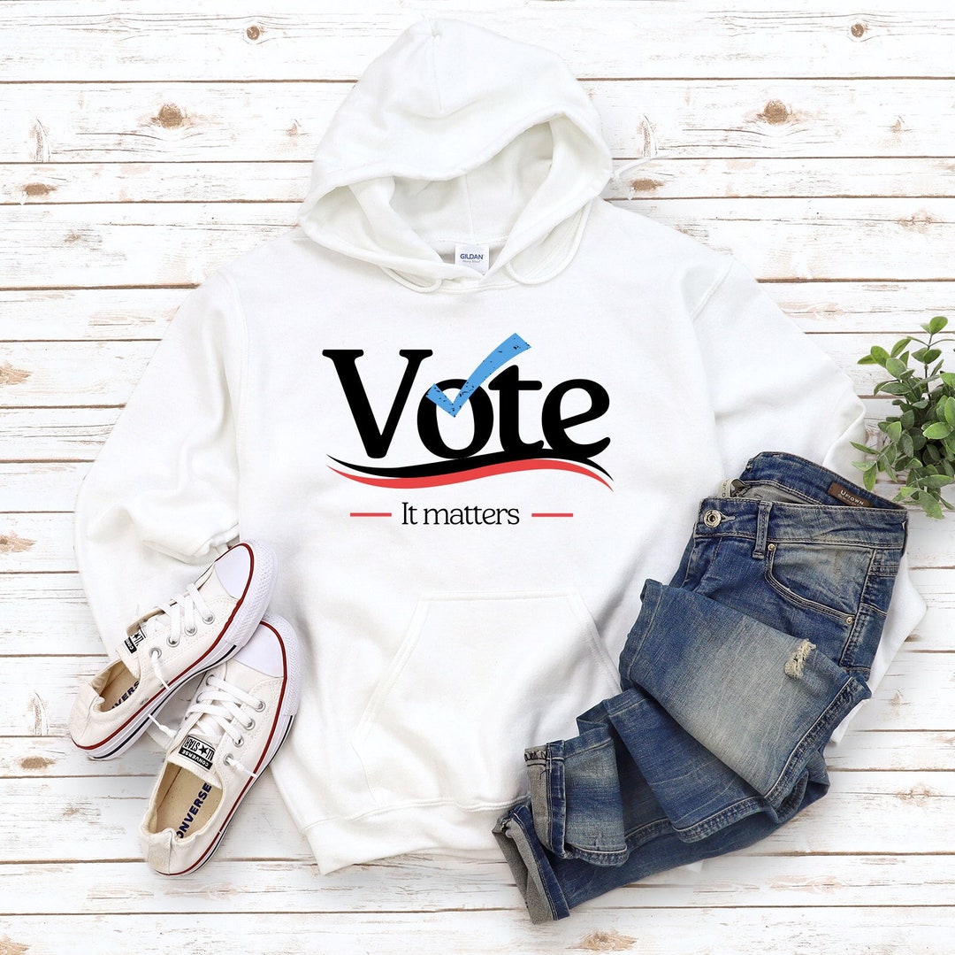 Vote It Matters Sweatshirt, Election 2024 Hoodie Sweater, American ...