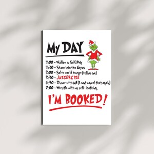 My Day I'm Booked, the Grinch Christmas Wall Art Digital Print. Festive ...