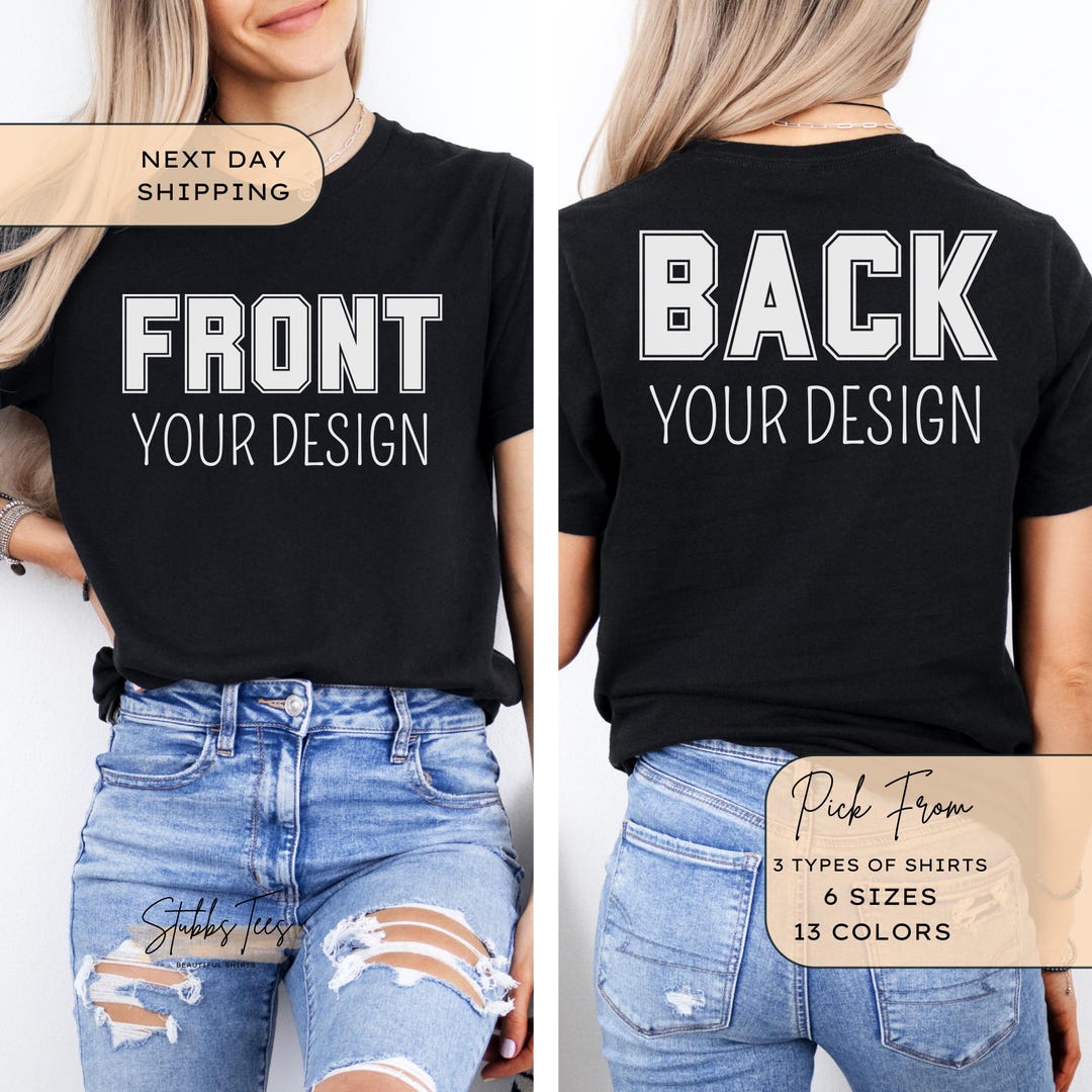 Custom Shirt Front and Back Design Own Shirt Personalized Shirt Front ...