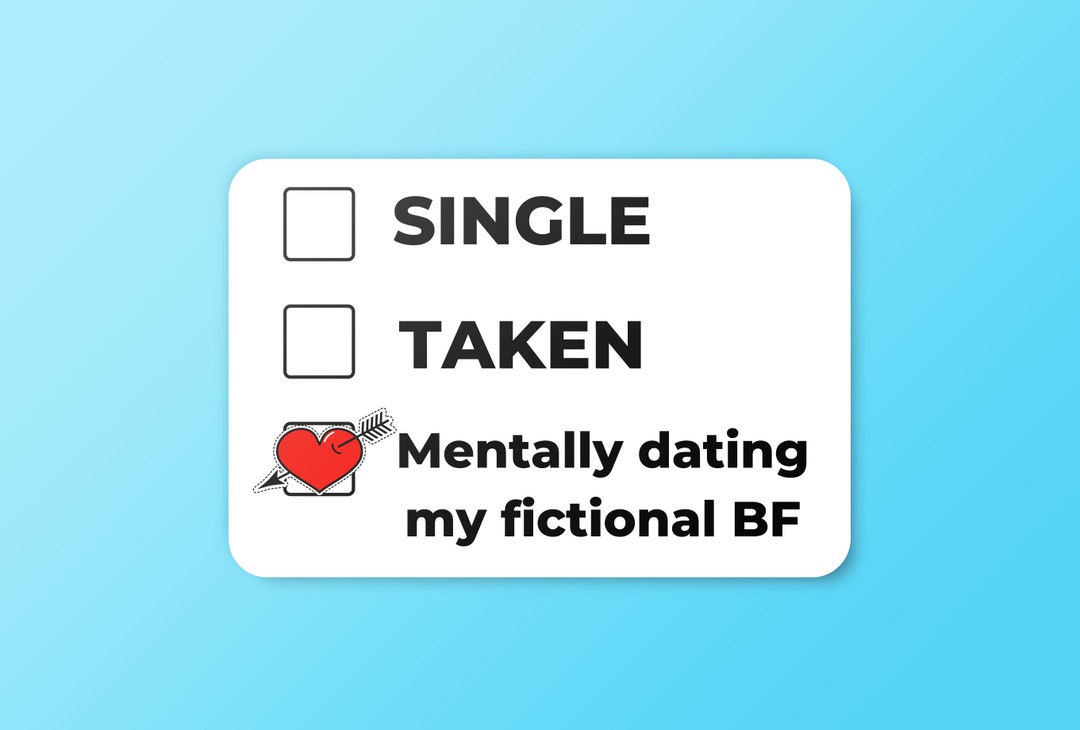Mentally Dating My Fictional BF Sticker | Fangirl Gift | Smut Sticker ...