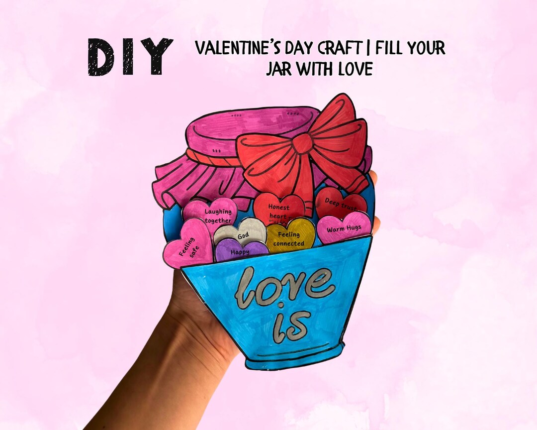DIY Valentine Craft for Kids | Printable Love Jar With Hearts | Writing ...