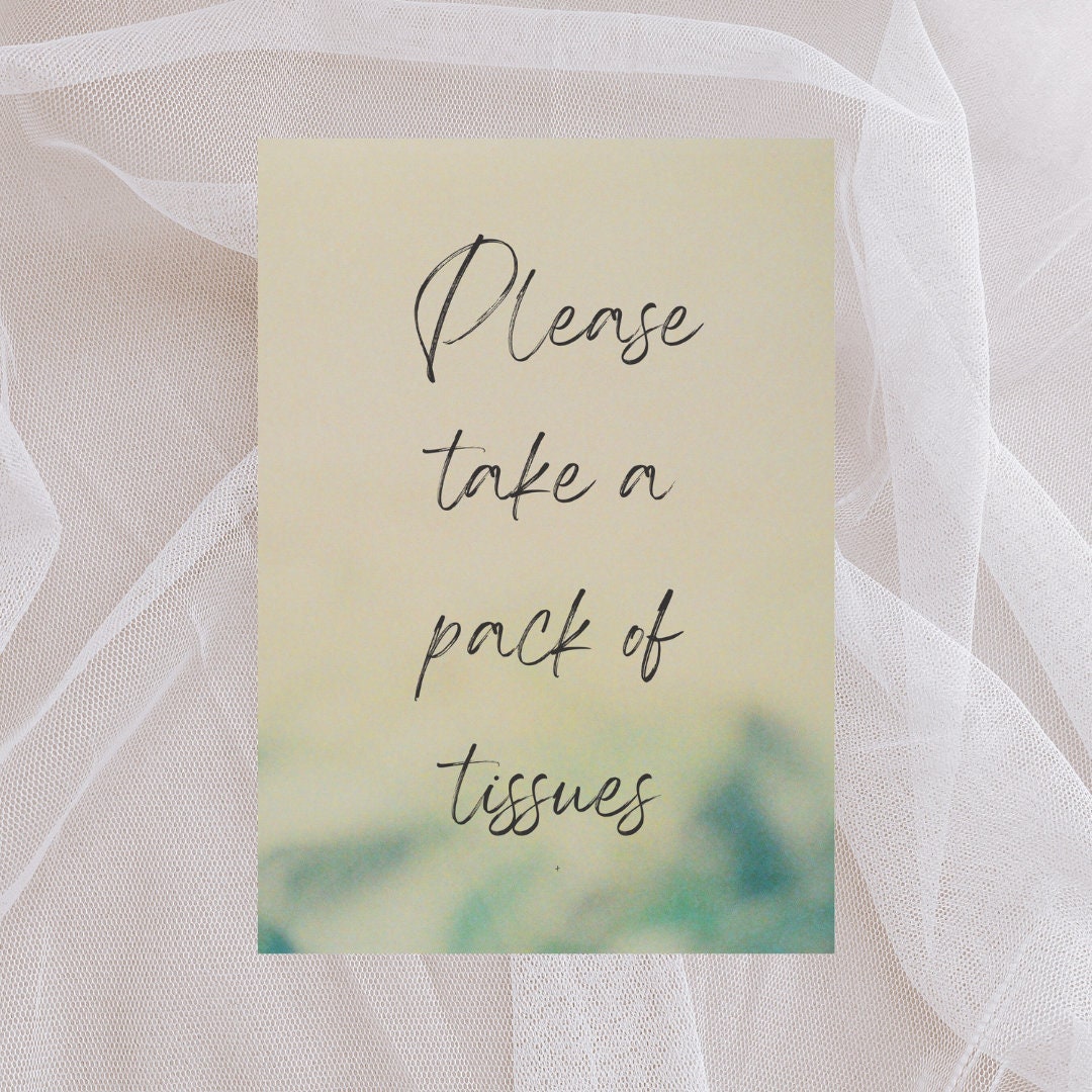 Please Take a Pack of Tissues, Memorial Sign, Celebration of Life Sign ...