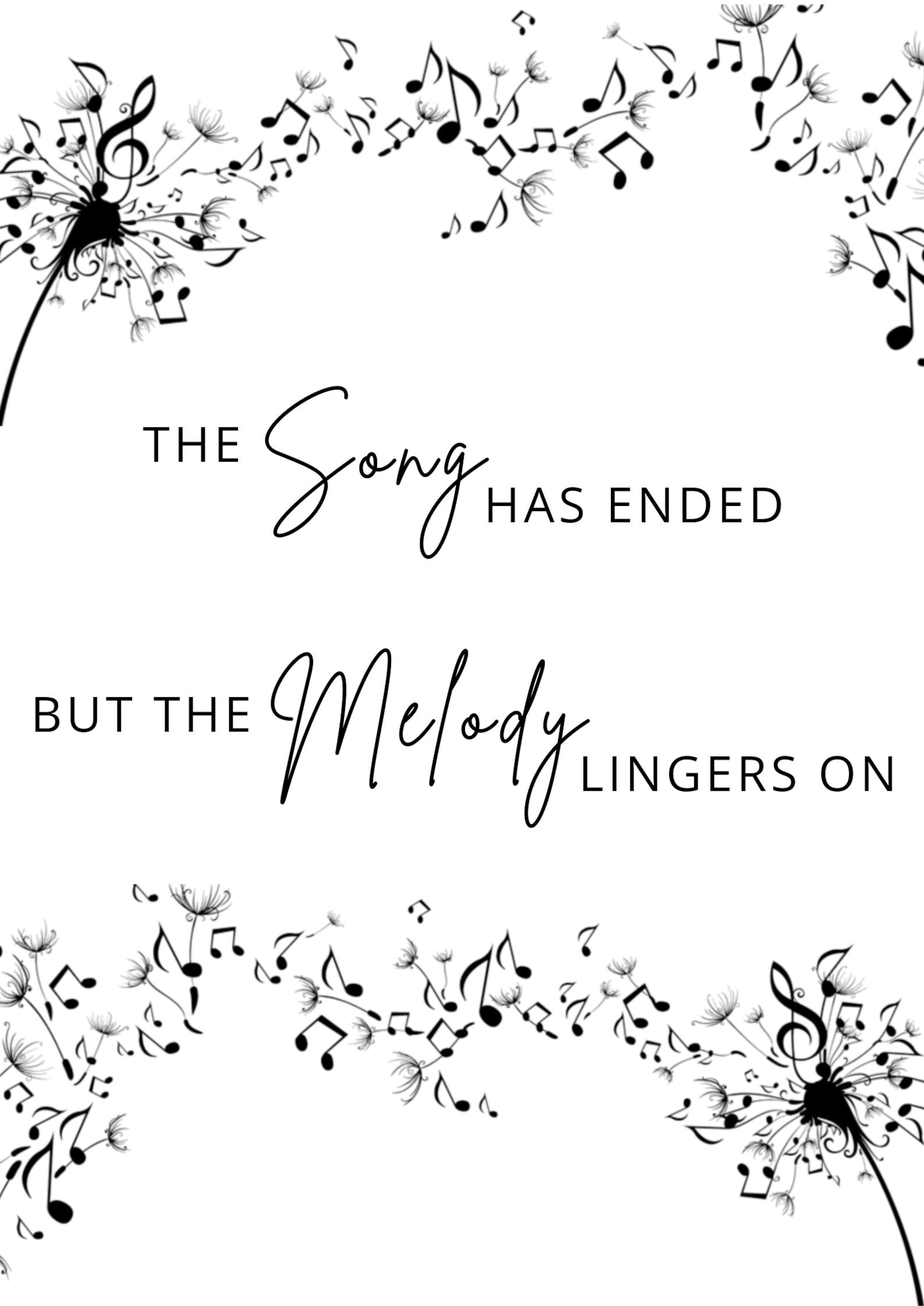 The Song Has Ended but the Melody Lingers On, Memorial Sign ...