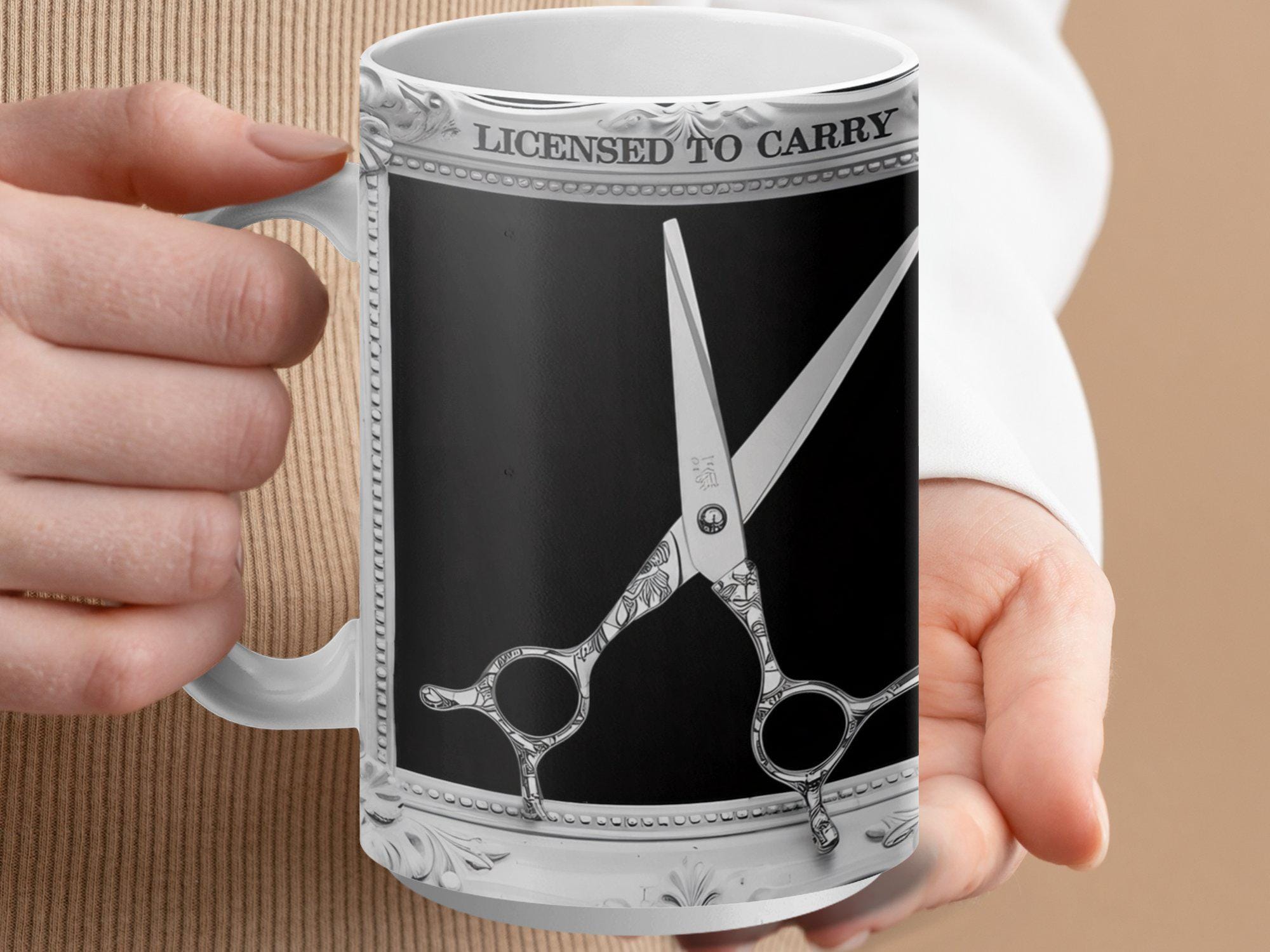Hair Stylist Mug Wrap: Licensed to Carry Design (digital Download ...