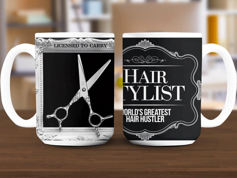 Hair Stylist Mug Wrap: Licensed to Carry Design (digital Download ...