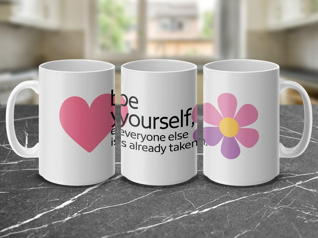 Be Yourself Mug Wrap Digital Download, Inspirational Coffee Mug Design ...