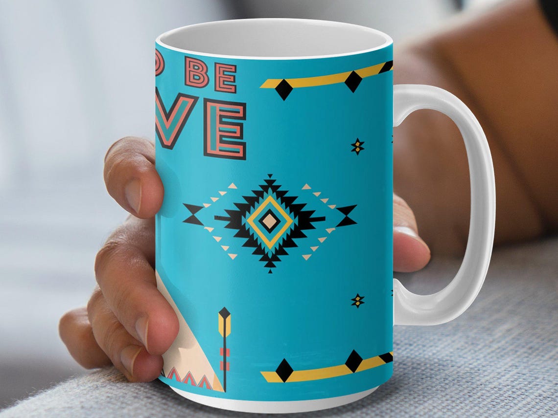 Proud to Be Native Mug, Native American Coffee Mug, Indigenous Pride ...