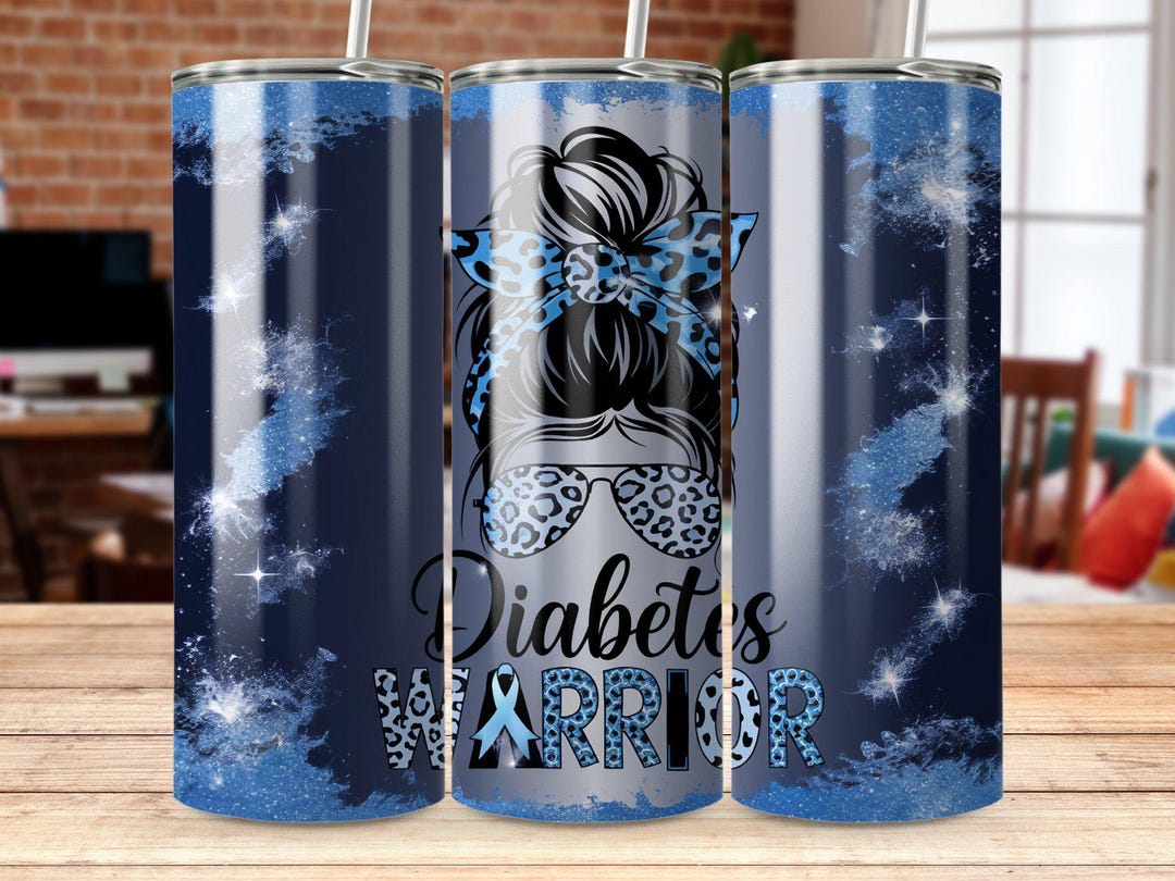 Diabetes Warrior Tumbler Wrap – 20 Oz Digital Sublimation Design - Etsy