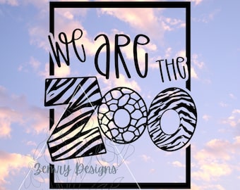 We Bring the Zoo Wherever We Go Zoo Day Field Trip SVG - Etsy