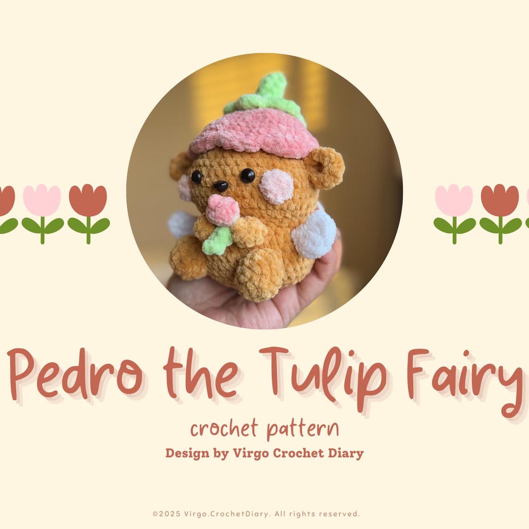 Pedro the Tulip Fairy Crochet Pattern | Valentine's Day Amigurumi ...