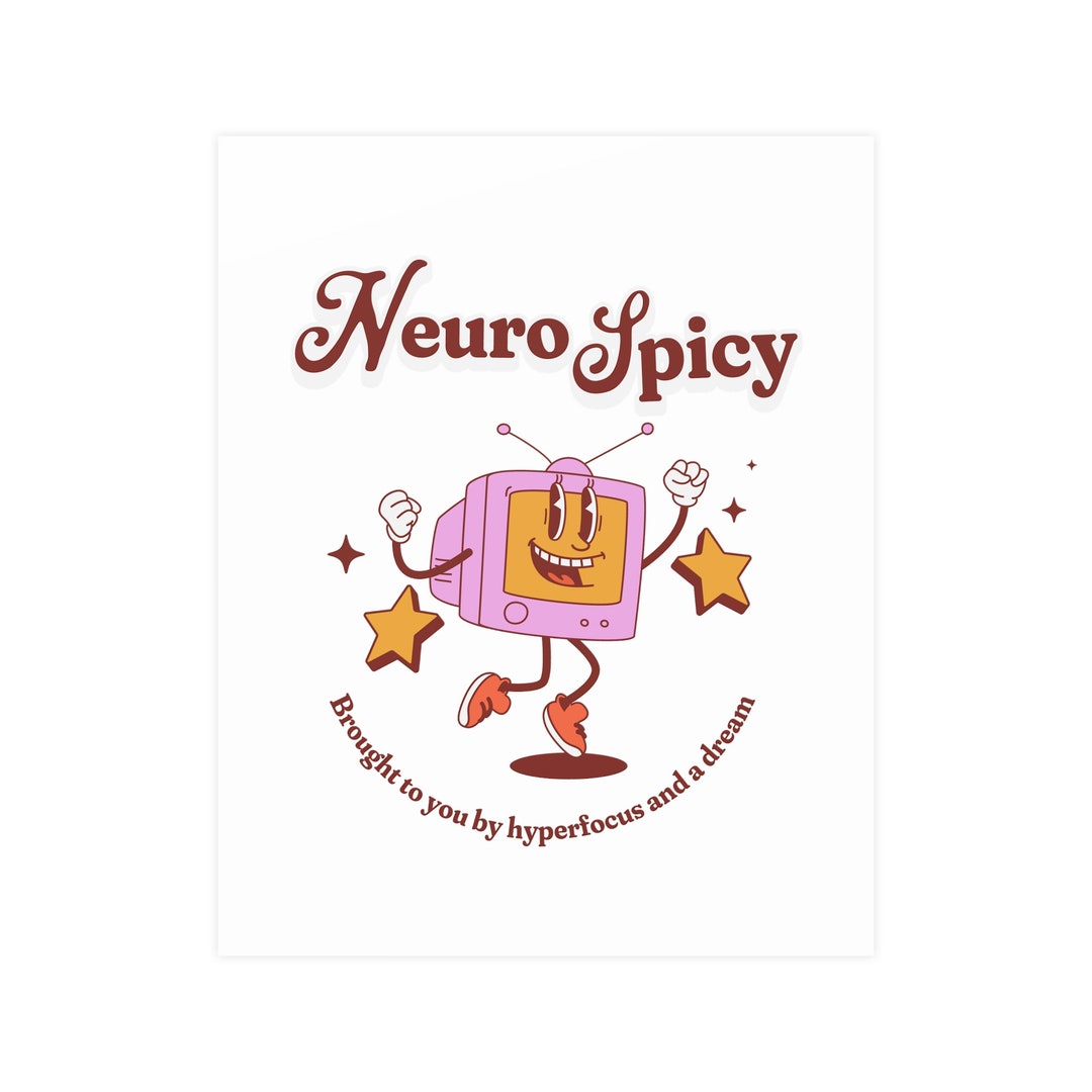 Neuro Spicy ADHD & Autism Vertical and Horizontal Matte Postersretro ...