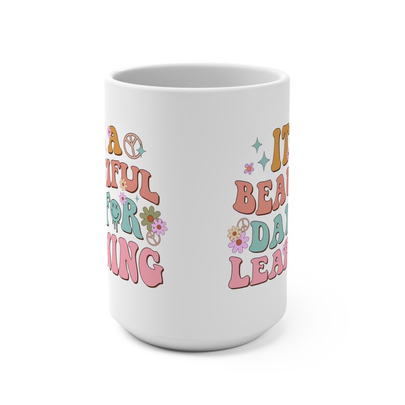 It's a Beautiful Day for Learning Ceramic Mugteacher Gift, 15oz Ceramic ...