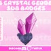 5x Cute Pink Crystal Geode Sub / Bit / Channel Point Badge for ...