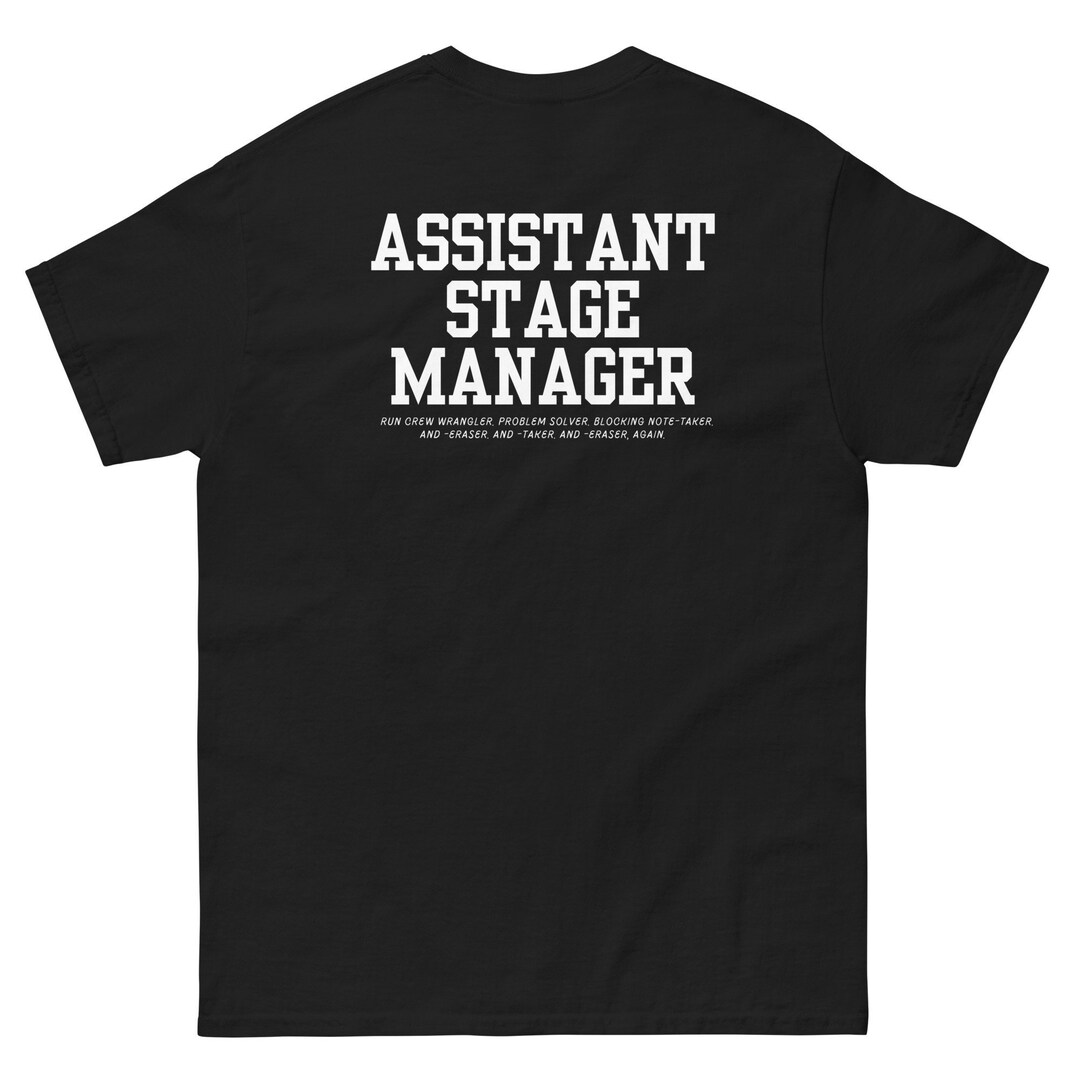 Assistant Stage Manager Theatre T-shirt | ASM Techie Shirt, Technical ...